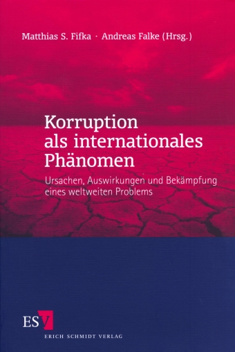 Korruption als internationales Phänomen - Matthias S. Fifka/Andreas ...